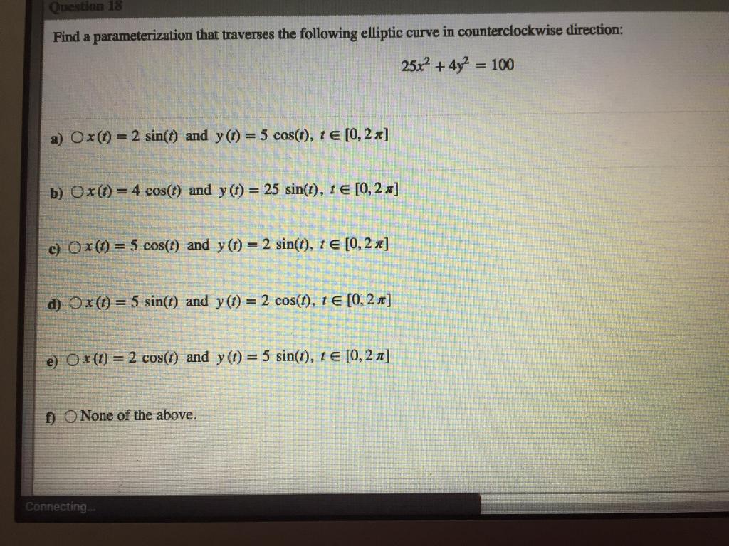 Solved Question 18 Find a parameterization that traverses | Chegg.com | Chegg.com