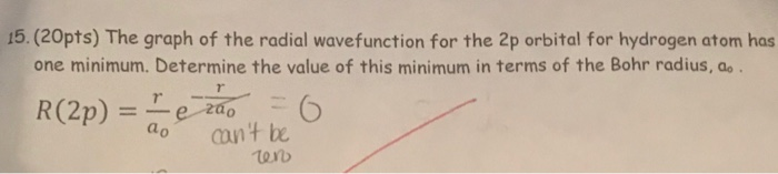 Solved 15.(20pts) The graph of the radial wavefunction for | Chegg.com