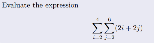 Solved Evaluate the expression 4 6 ΣΣ(21 + 25) + i=2 ]=2 | Chegg.com