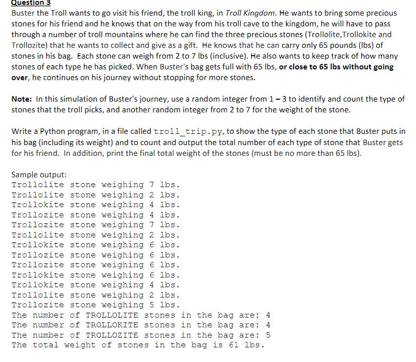 Solved Question 3 Buster the Troll wants to go visit his | Chegg.com