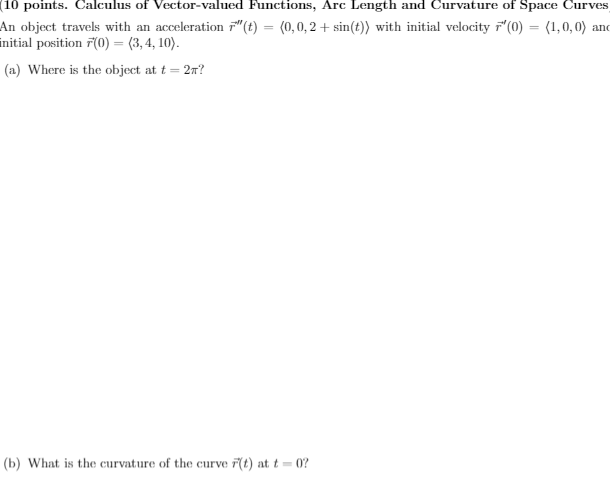 Solved (10 points. Calculus of Vector-valued Functions, Arc | Chegg.com