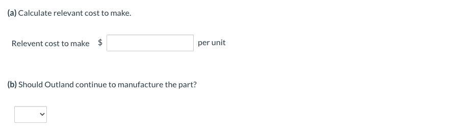 Solved The Outland Company manufactures 5,000 units of a | Chegg.com