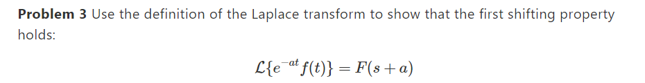 Solved Problem 3 Use the definition of the Laplace transform | Chegg.com