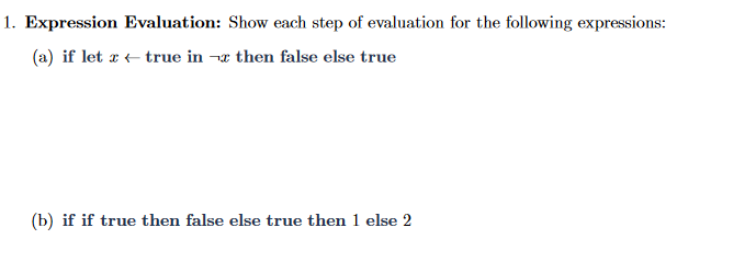 Solved 1. Expression Evaluation: Show each step of | Chegg.com