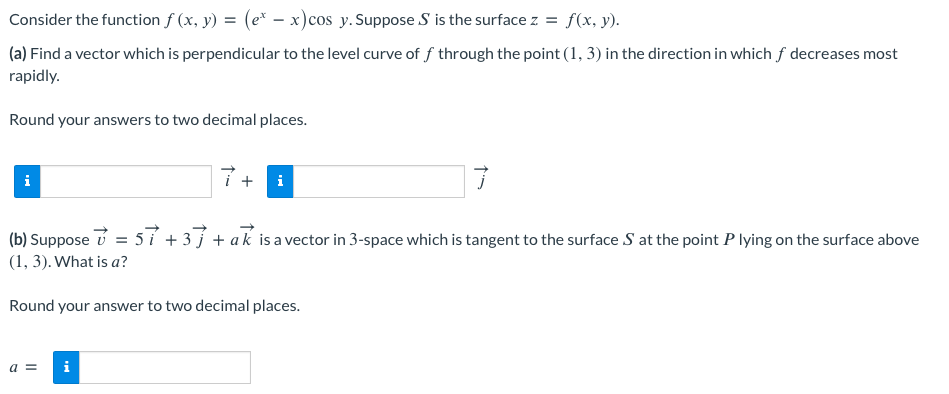 Solved Consider the function f(x,y)=(ex−x)cosy. Suppose S is | Chegg.com Solved Consider the function f(x,y)=(ex−x)cosy. Suppose S is | Chegg.com