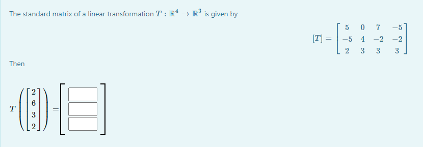 Solved The standard matrix of a linear transformation | Chegg.com