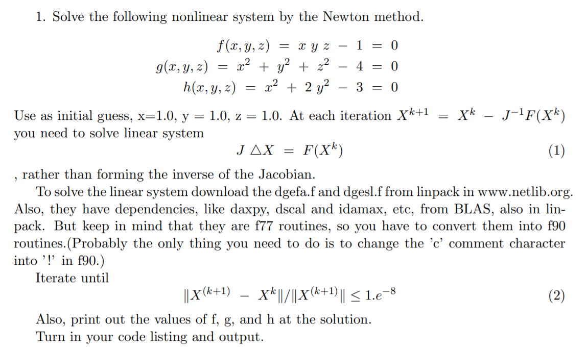 1. Solve the following nonlinear system by the Newton | Chegg.com
