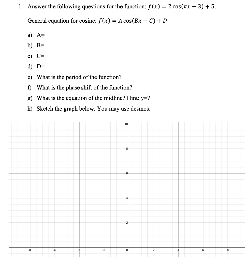 Solved 1. Answer the following questions for the function: | Chegg.com