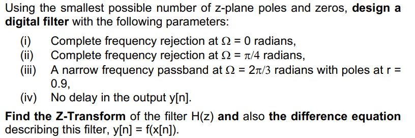 Solved Using the smallest possible number of z-plane poles | Chegg.com