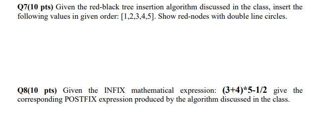 Solved Q7(10 pts) Given the red-black tree insertion | Chegg.com