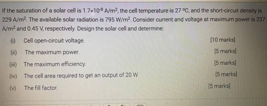 Solved If the saturation of a solar cell is 1.7x10-8 A/m2, | Chegg.com