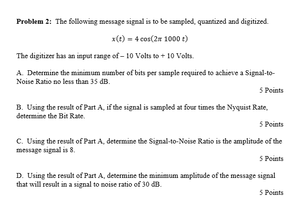 Solved Problem 2: The following message signal is to be | Chegg.com