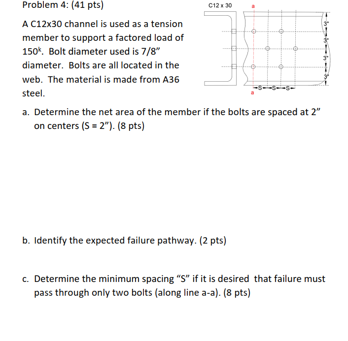 Solved Problem 4: (41 pts) C12 x 30 a O A C12x30 channel is | Chegg.com