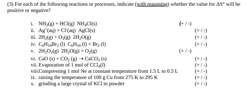 Solved For each of the following reactions or processes, | Chegg.com