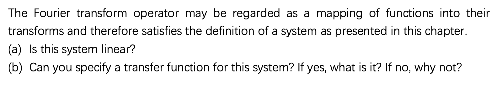 Solved The Fourier transform operator may be regarded as a | Chegg.com