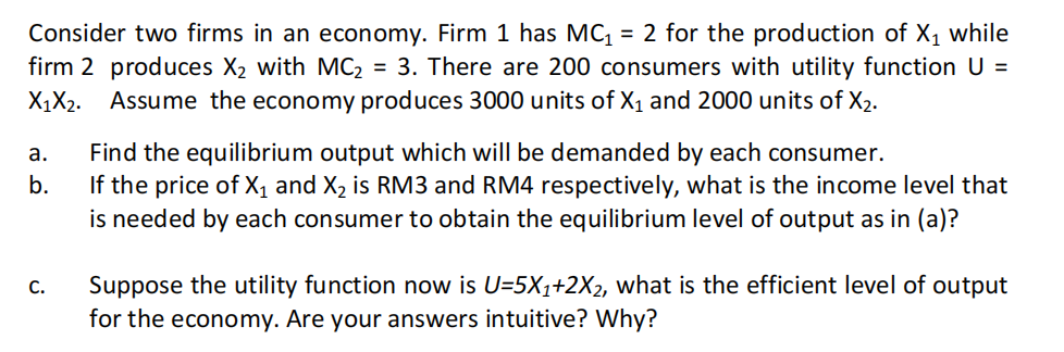 Solved Consider two firms in an economy. Firm 1 ﻿has MC1=2 | Chegg.com