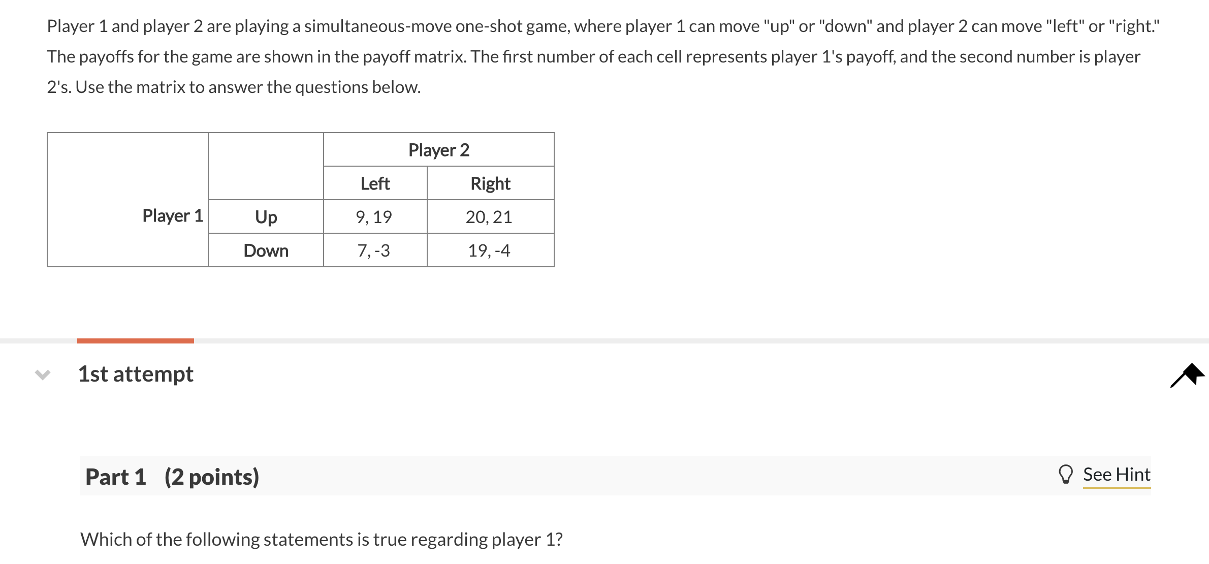 Player 1 and player 2 are playing a simultaneous-move | Chegg.com