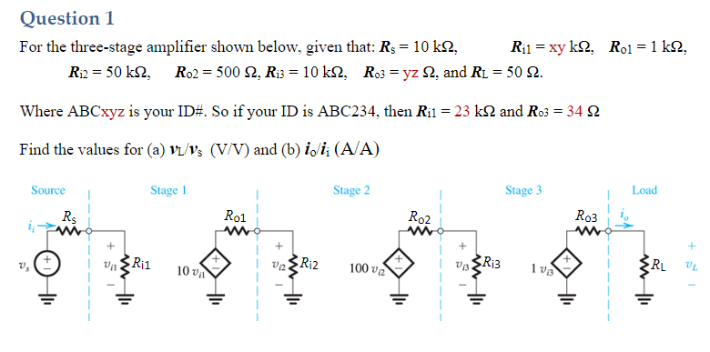 Solved For the three-stage amplifier shown below, given | Chegg.com