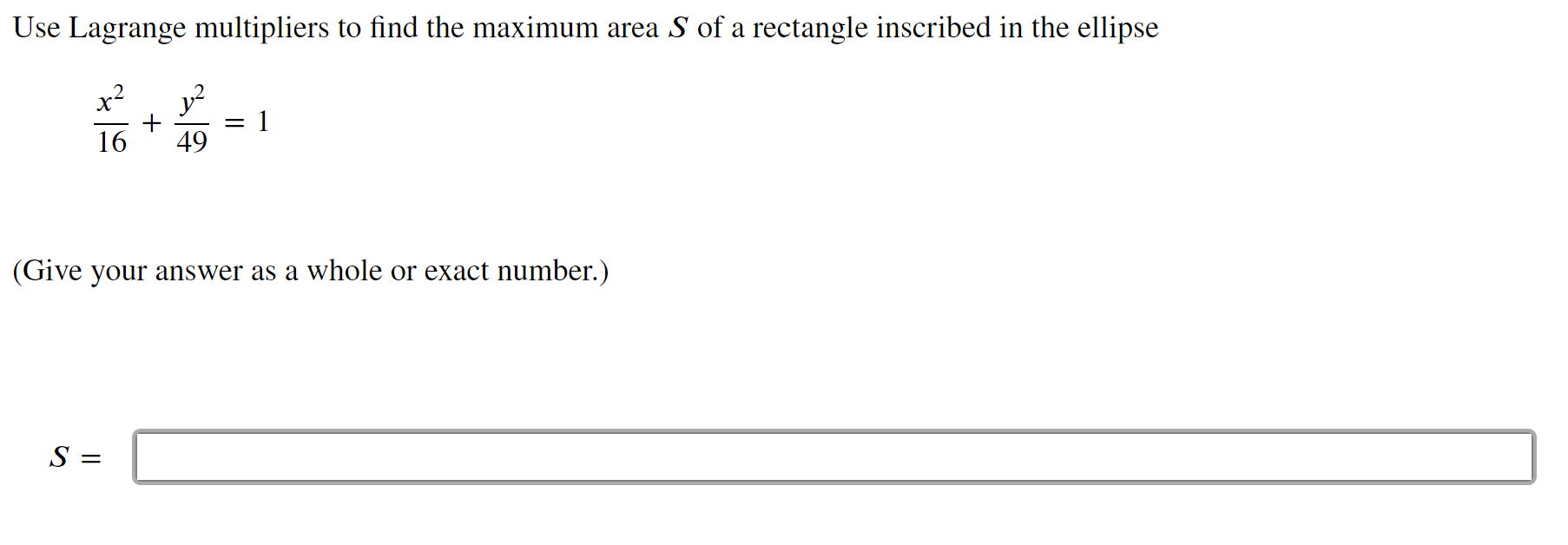 Solved Use Lagrange multipliers to find the maximum area S | Chegg.com