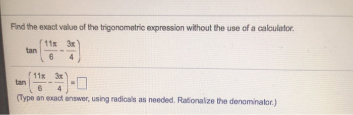 Solved Find the exact value of the trigonometric expression | Chegg.com