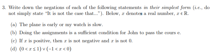 Solved Write down the negations of each of the following | Chegg.com