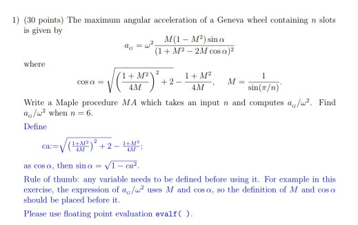 1) (30 points) The maximum angular acceleration of a | Chegg.com