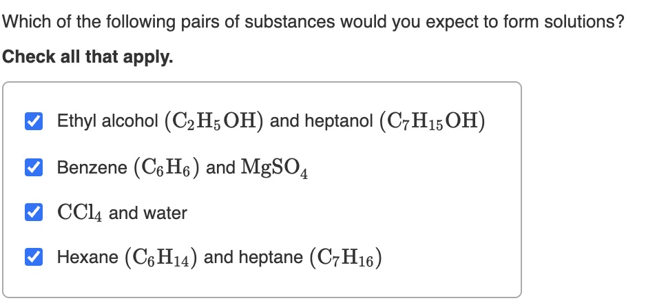 Solved Which of ﻿the following pairs of ﻿substances would | Chegg.com