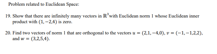 Solved Problem related to Euclidean Space: 19. Show that | Chegg.com