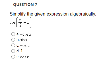 Solved Simplify the given expression algebraically. | Chegg.com