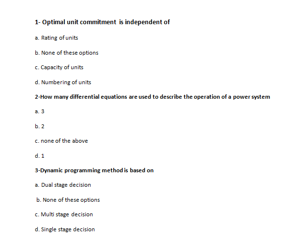 Solved 1- Optimal unit commitment is independent of a. | Chegg.com