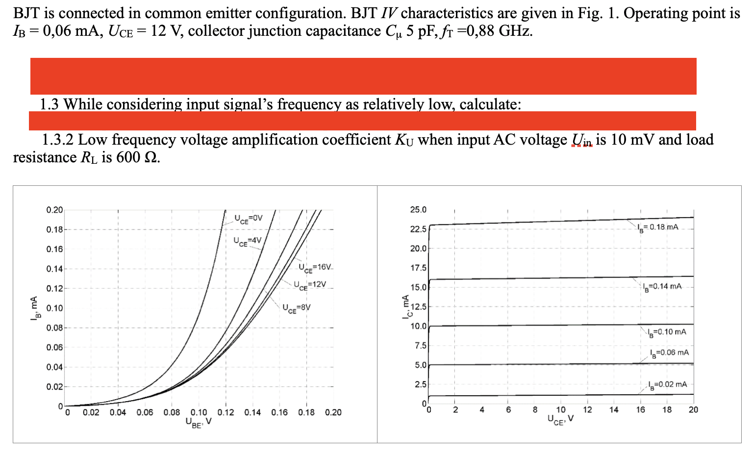 Solved BJT is connected in common emitter configuration. BJT | Chegg.com