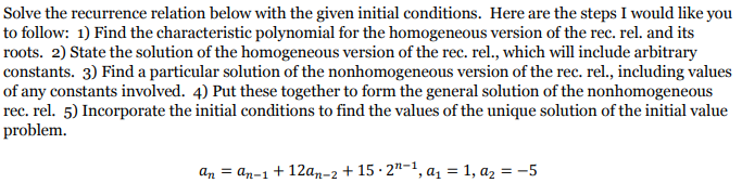 Solved Solve the recurrence relation below with the given | Chegg.com