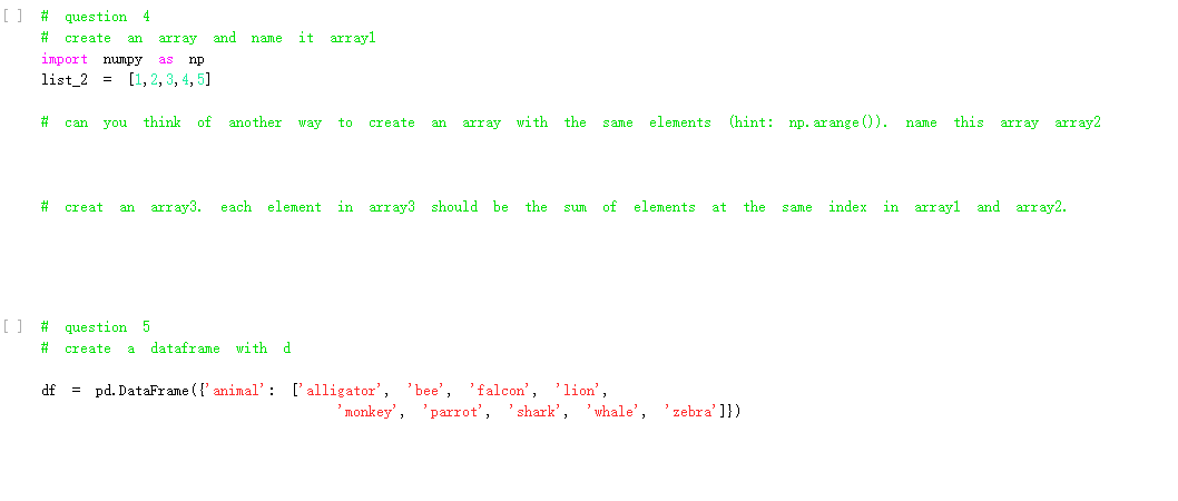 Solved it array1 [] # question 4 # create an array and name | Chegg.com