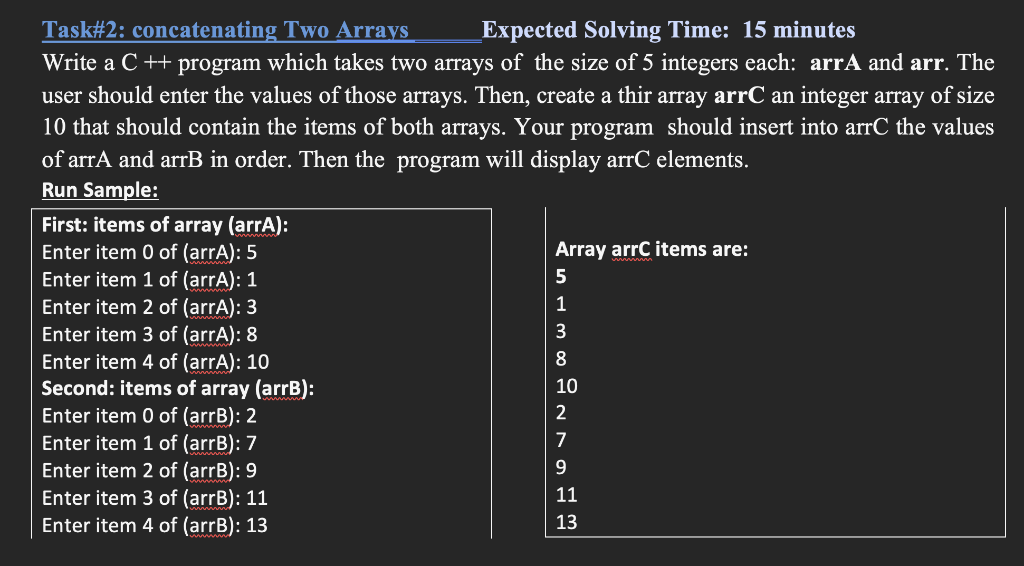 Solved Write a C ++ program which takes two arrays of | Chegg.com Solved Write a C ++ program which takes two arrays of | Chegg.com