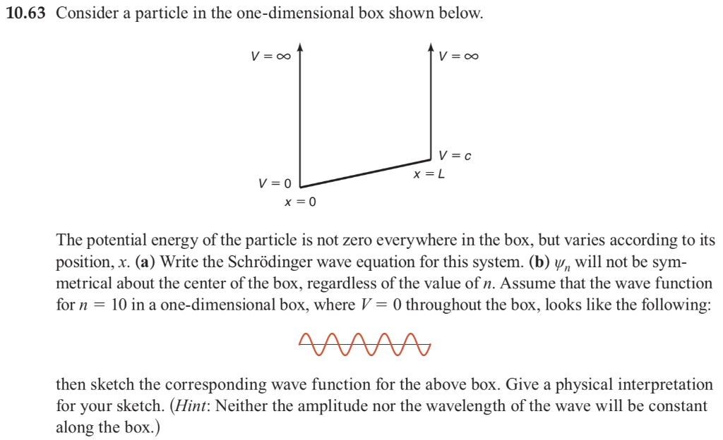 Solved 10.63 Consider a particle in the one-dimensional box | Chegg.com