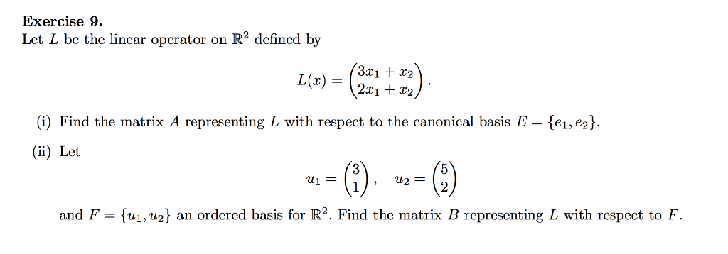 Solved Exercise 9. Let L be the linear operator on R2 | Chegg.com