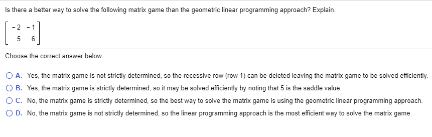 Solved Is there a better way to solve the following matrix | Chegg.com