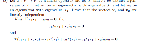 Solved 的values of T. ﻿Let v1 ﻿be an eigenvector with | Chegg.com