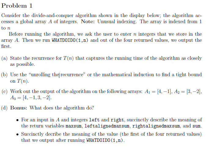 Problem 1 Consider the divide-and-conquer algorithm | Chegg.com