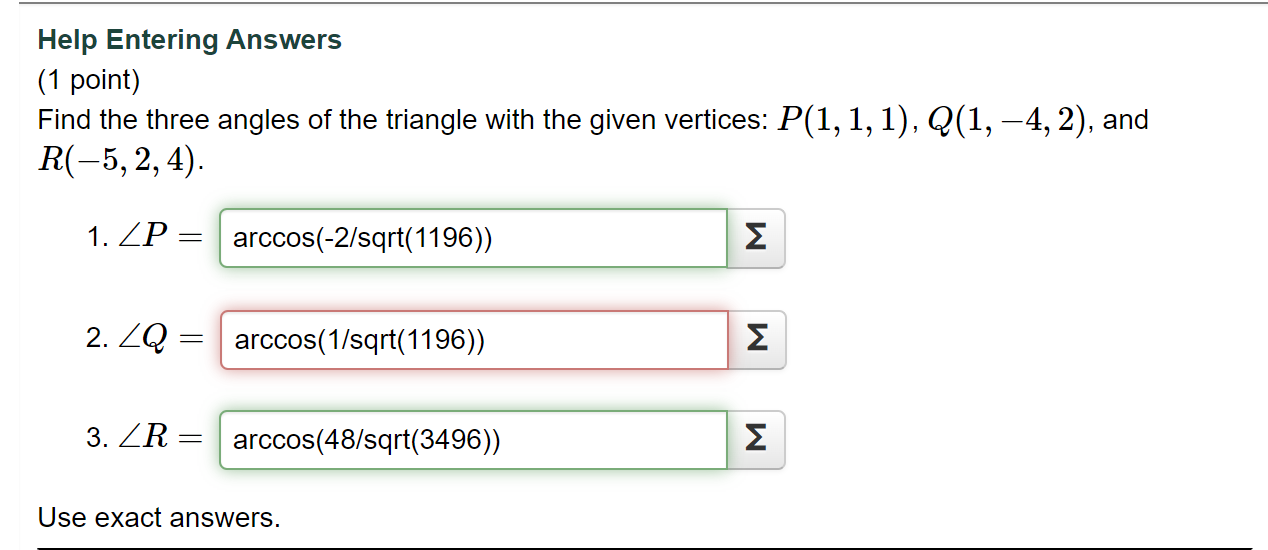 Solved Help Entering Answers(1 ﻿point)Find the three angles | Chegg.com