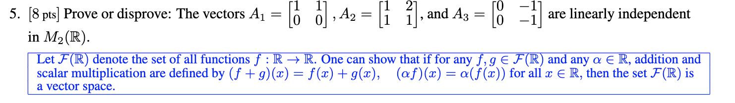 Solved [8 pts ] Prove or disprove: The vectors | Chegg.com