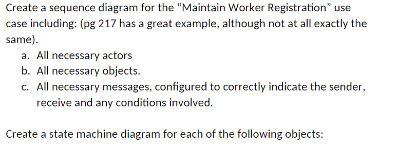Solved Create a sequence diagram for the "Maintain Worker | Chegg.com