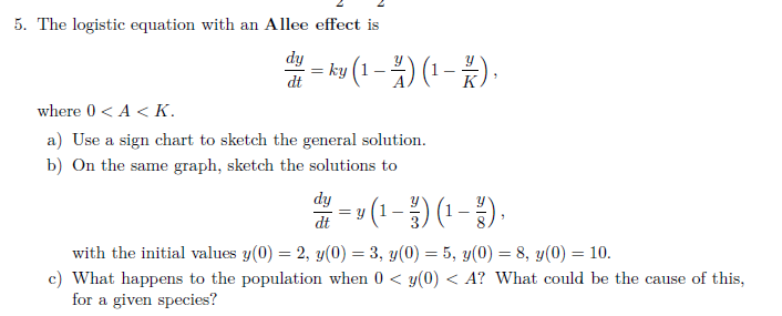 Solved dy 1 ( 5. The logistic equation with an Allee effect | Chegg.com