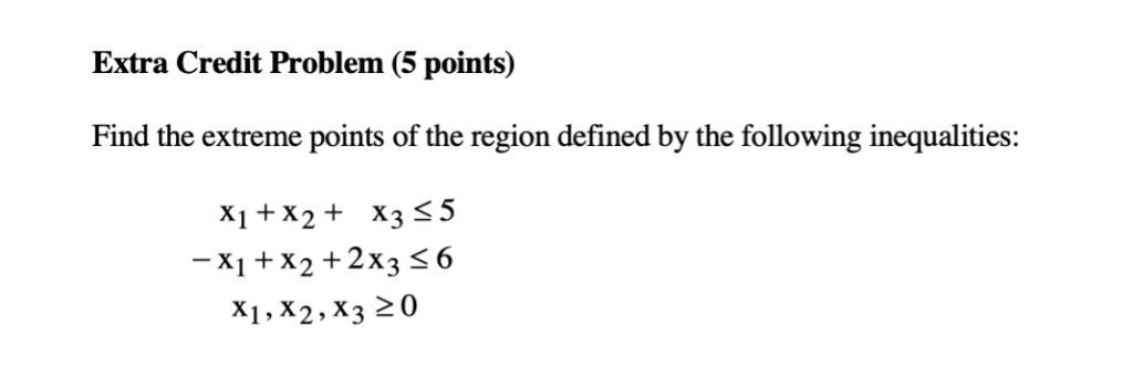 Solved Extra Credit Problem (5 points) Find the extreme | Chegg.com