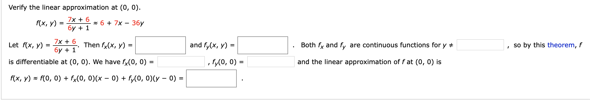 Solved Verify the linear approximation at (0, 0). f(x, y) 7x | Chegg.com