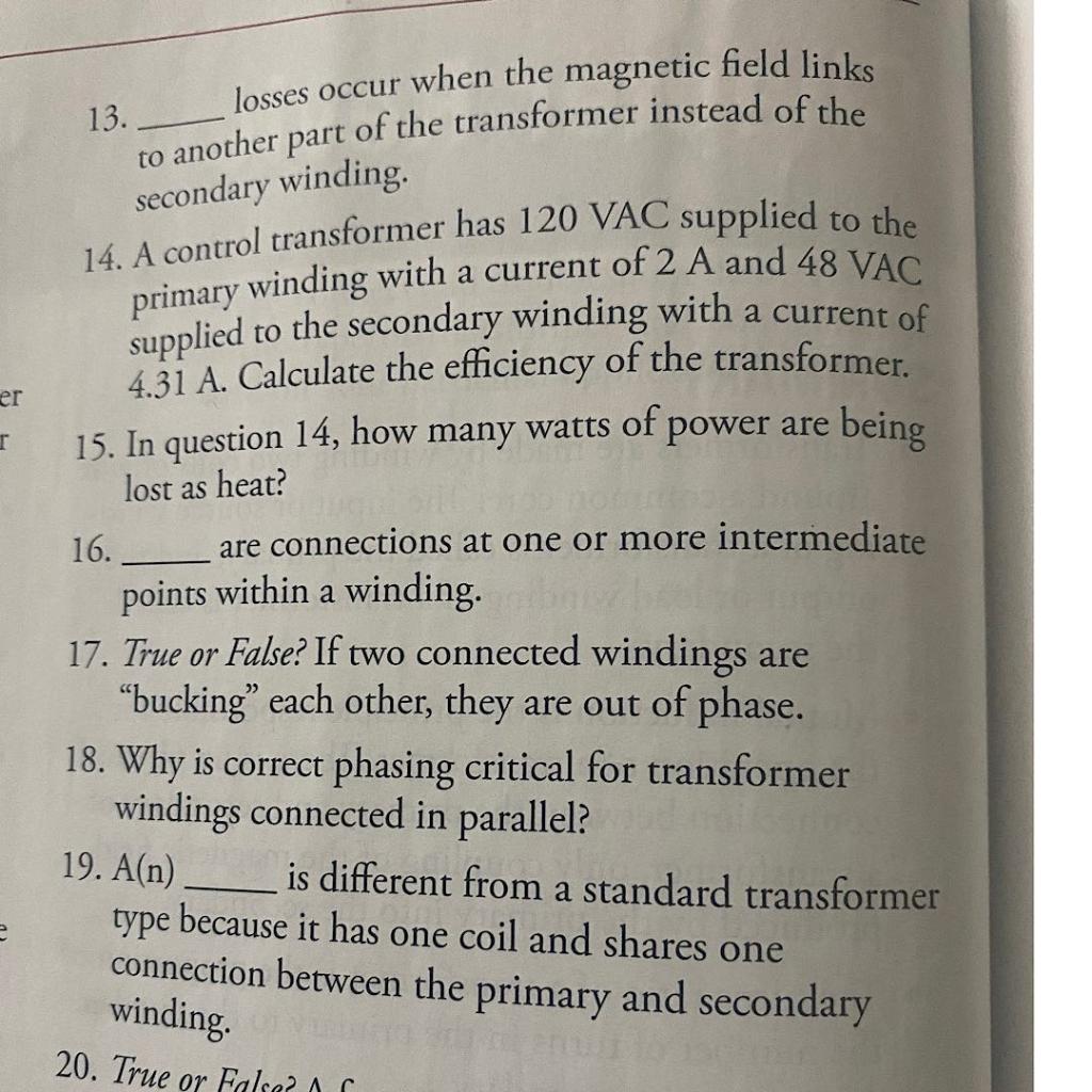 Solved 13. losses occur when the magnetic field links to | Chegg.com