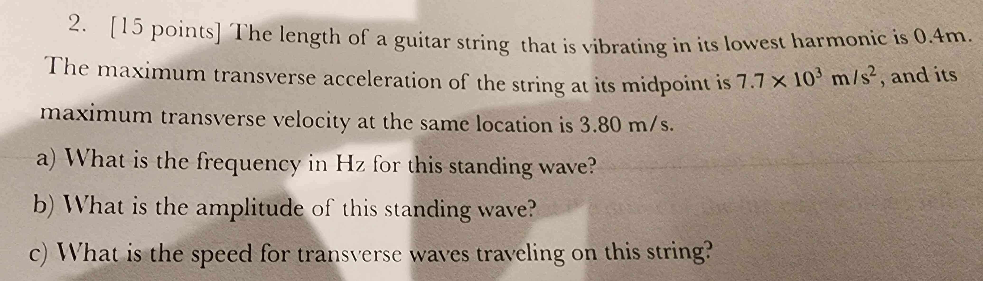 Solved [ 15 ﻿points] ﻿The length of a guitar string that is | Chegg.com