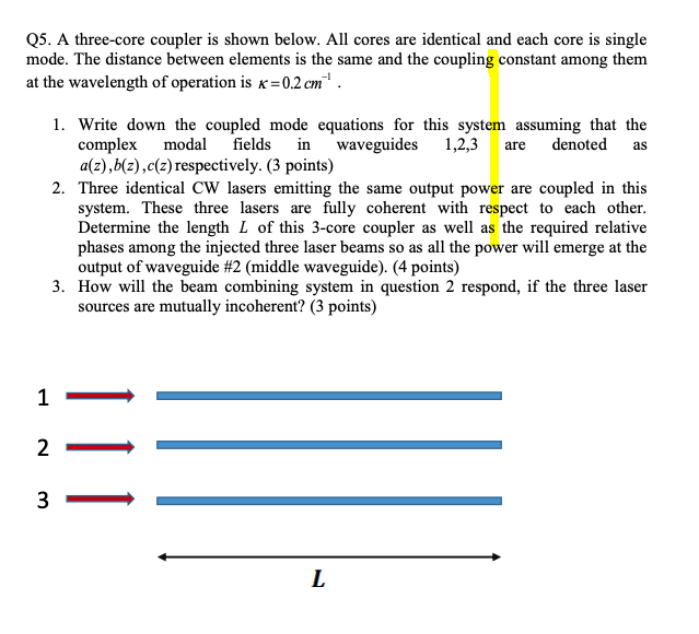 Solved Q5. A three-core coupler is shown below. All cores | Chegg.com