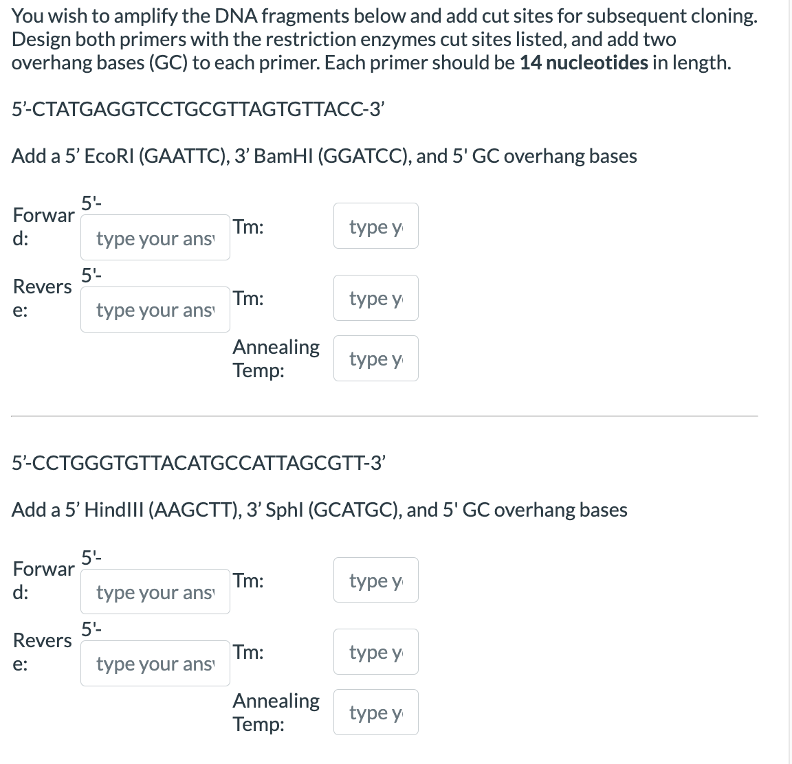 Solved You wish to amplify the DNA fragments below and add | Chegg.com