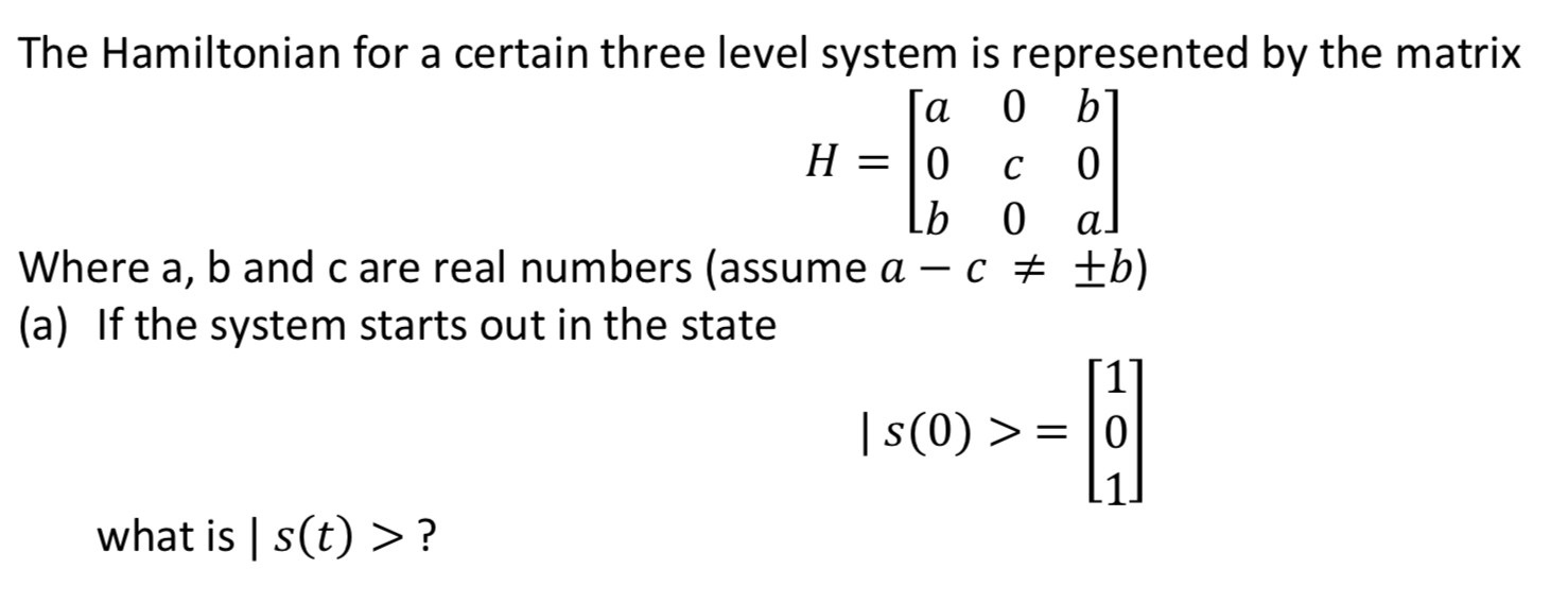 Solved The Hamiltonian for a certain three level system is | Chegg.com